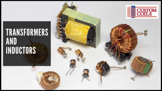 5 Key Differences Between Transformers And Inductors Custom Coils Blog